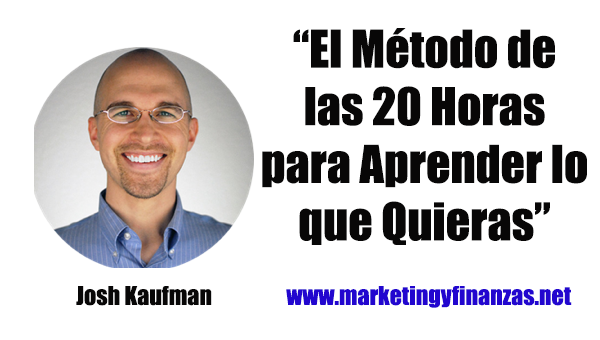 El Método de las 20 horas para Aprender lo que quieras